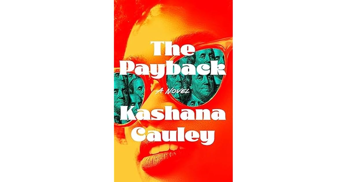 Book giveaway for The Payback by Kashana Cauley Dec 16-Jan 15, 2025