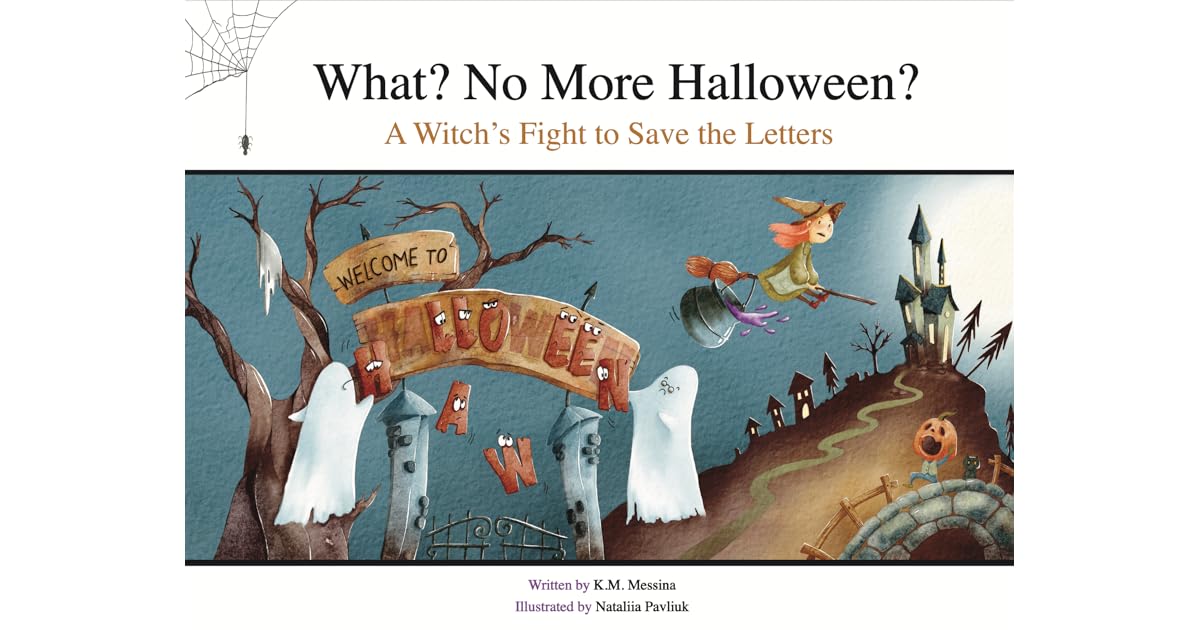 Book giveaway for What? No More Halloween? by K.M. Messina Oct 17-Oct ...