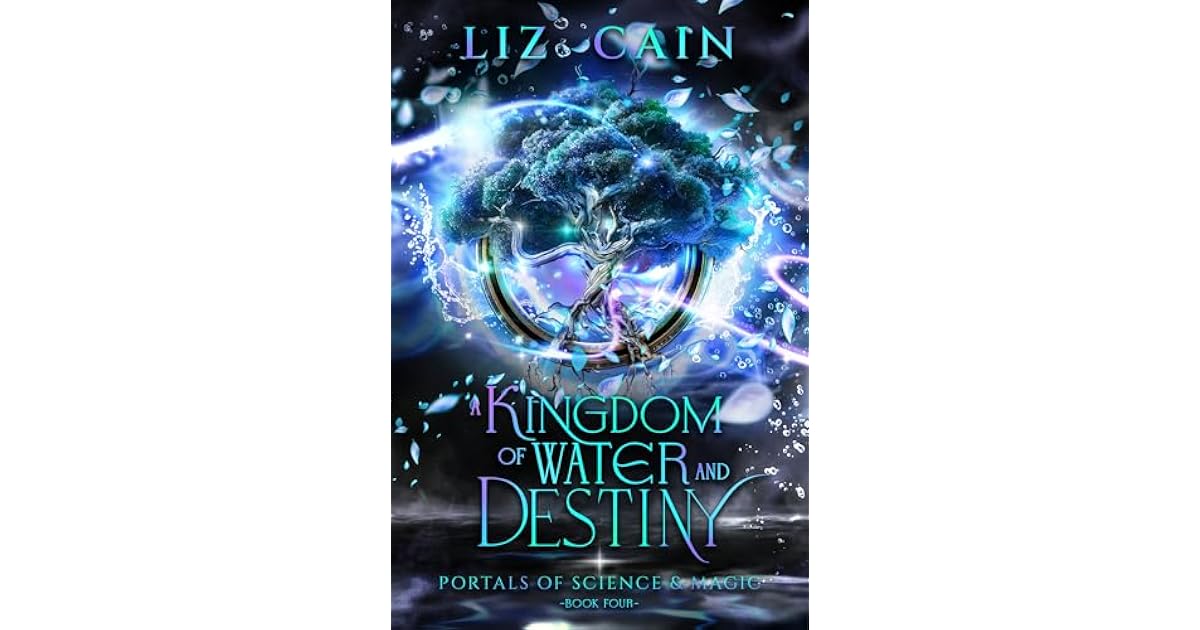 Book giveaway for Kingdom of Water and Destiny (Portals of Science and ...