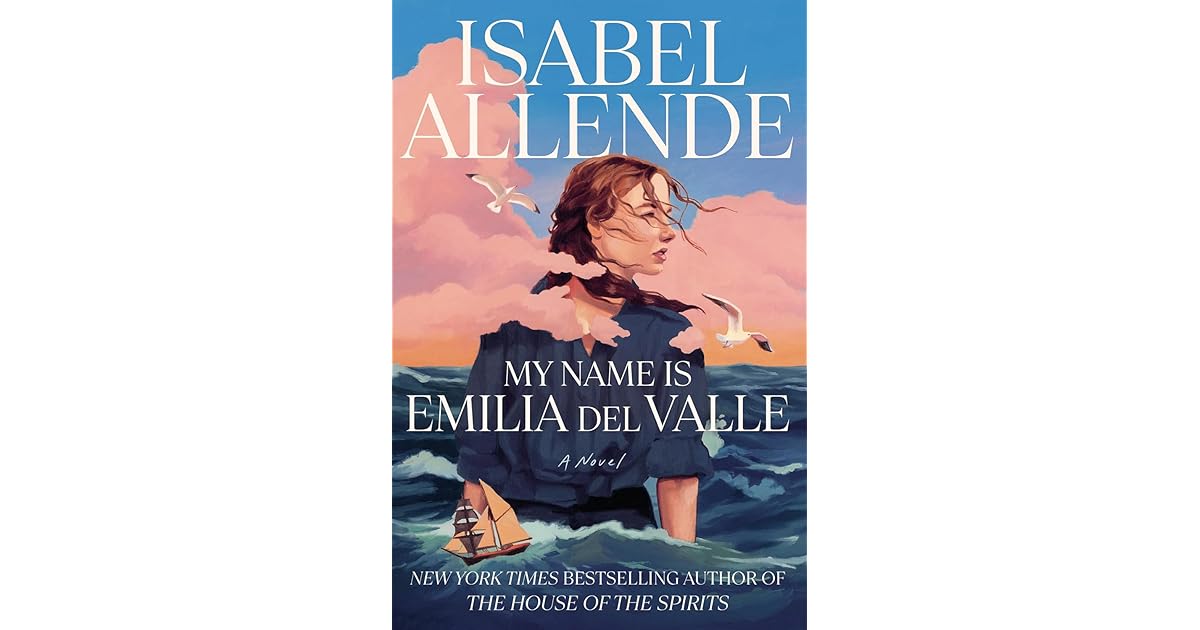 Book giveaway for My Name Is Emilia del Valle by Isabel Allende May 06 ...