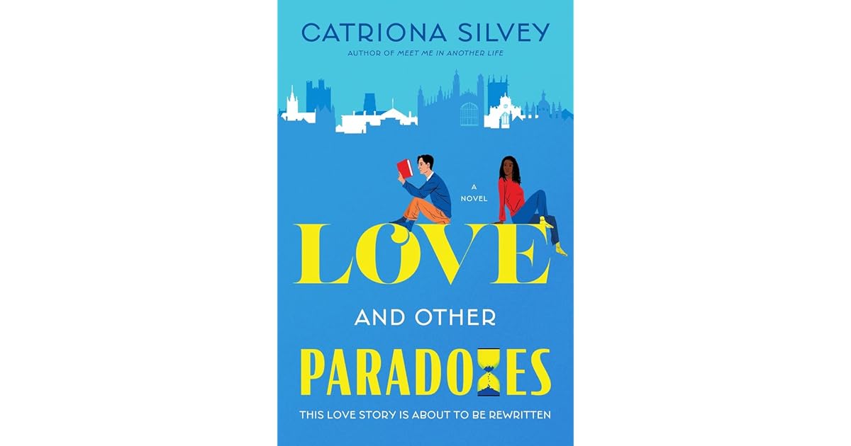Book giveaway for Love and Other Paradoxes by Catriona Silvey Dec 02 ...