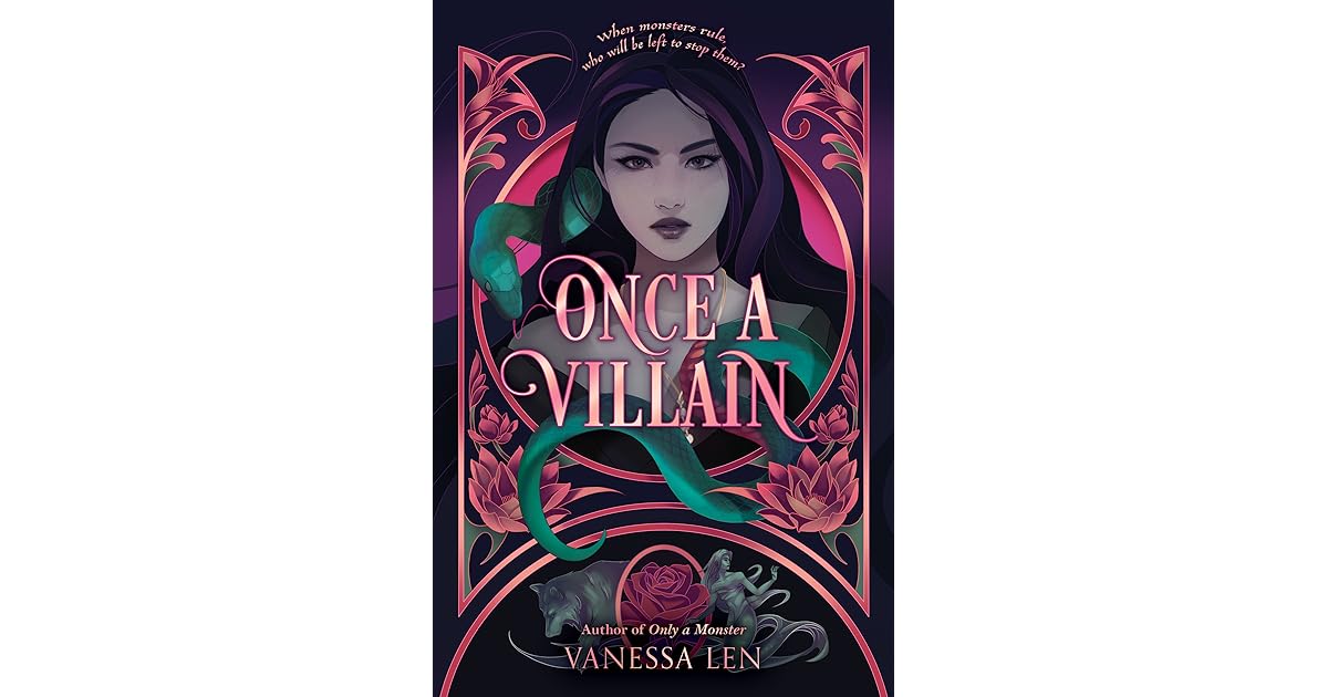 Book giveaway for Once a Villain (Monsters, #3) by Vanessa Len Jul 21 ...