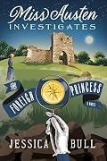 Miss Austen Investigates Series by Jessica Bull