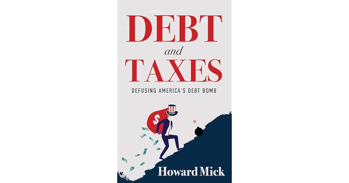 Book giveaway for Debt and Taxes: Defusing America's Debt Bomb by ...
