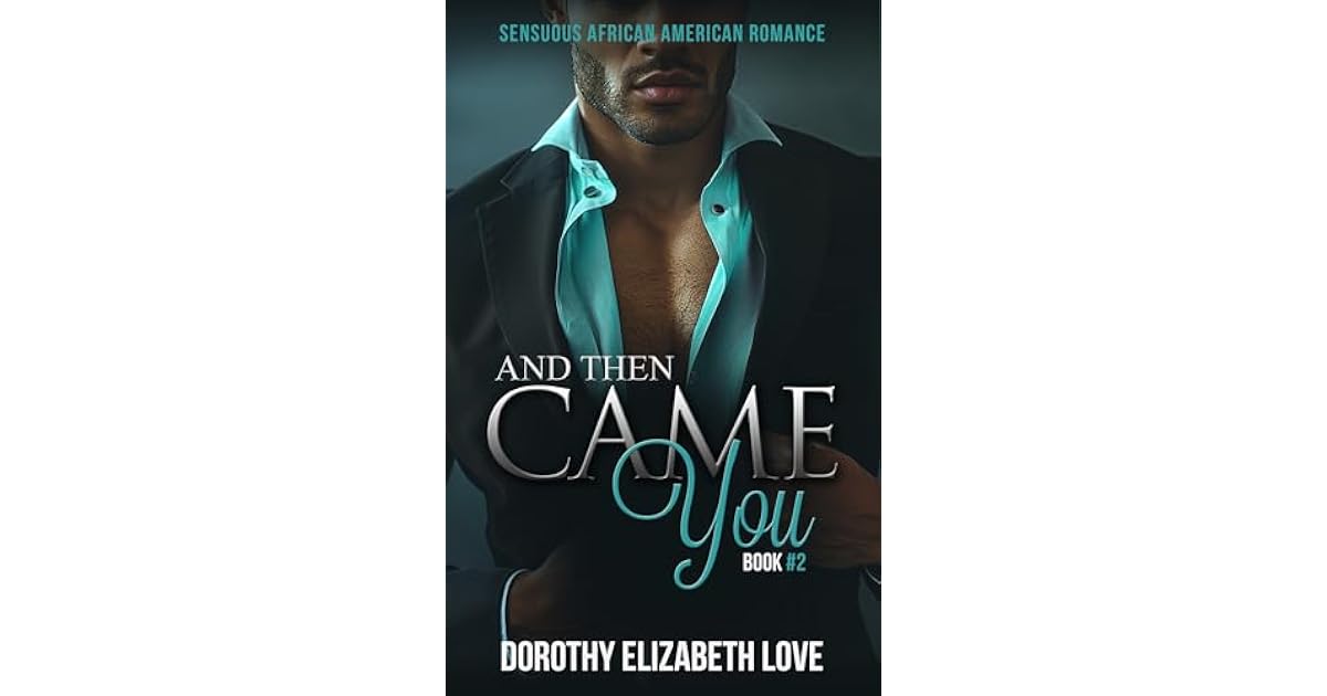 Book giveaway for And Then Came You by Dorothy Elizabeth Love Jan 15 ...