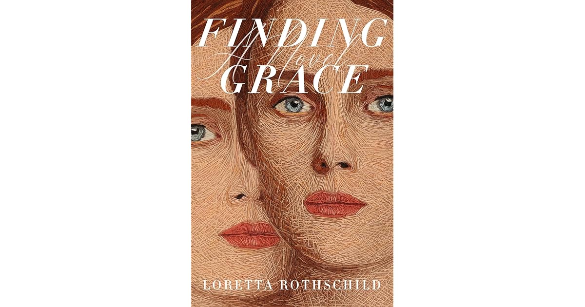 Book giveaway for Finding Grace by Loretta Rothschild Oct 25-Nov 08, 2024