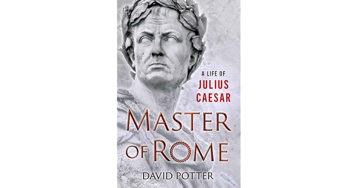 Book giveaway for Master of Rome: A Life of Julius Caesar by David ...