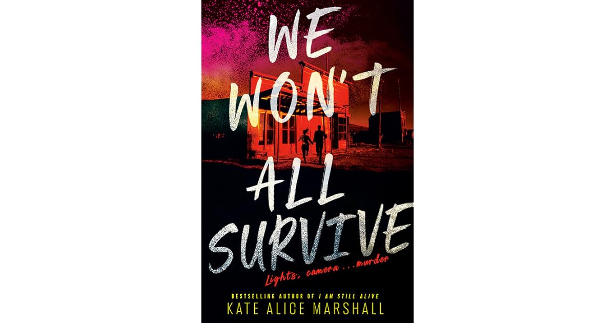 Book giveaway for We Won't All Survive by Kate Alice Marshall Jun 17 ...