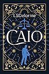 Book Review: Caio (Limerent, #1) by L.S. Delorme | Boys' Mom Reads!