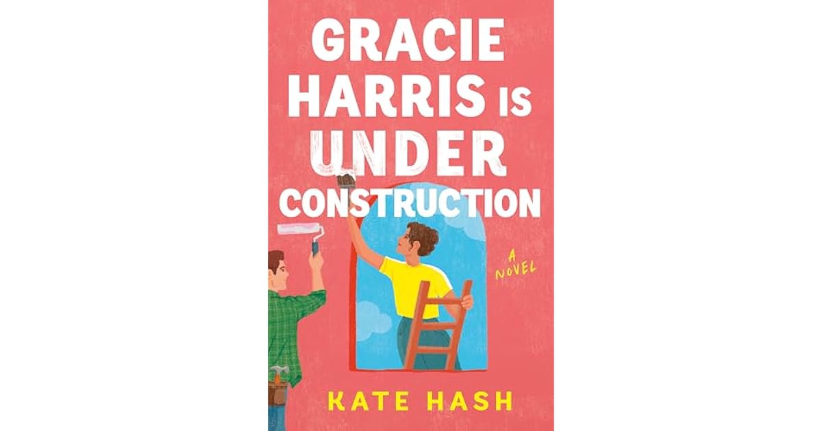 Book giveaway for Gracie Harris Is Under Construction by Kate Hash Jul ...