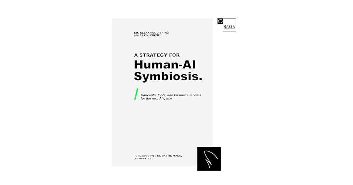 Book giveaway for A Strategy for Human-AI Symbiosis: Concepts, Tools ...