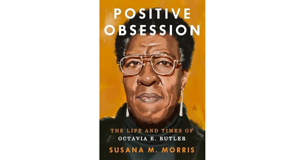 Book giveaway for Positive Obsession: The Life and Times of Octavia E ...