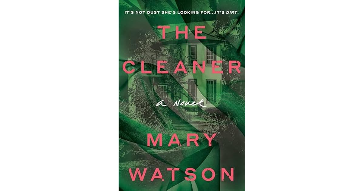 Book giveaway for The Cleaner by Mary Watson Feb 21-Mar 20, 2025