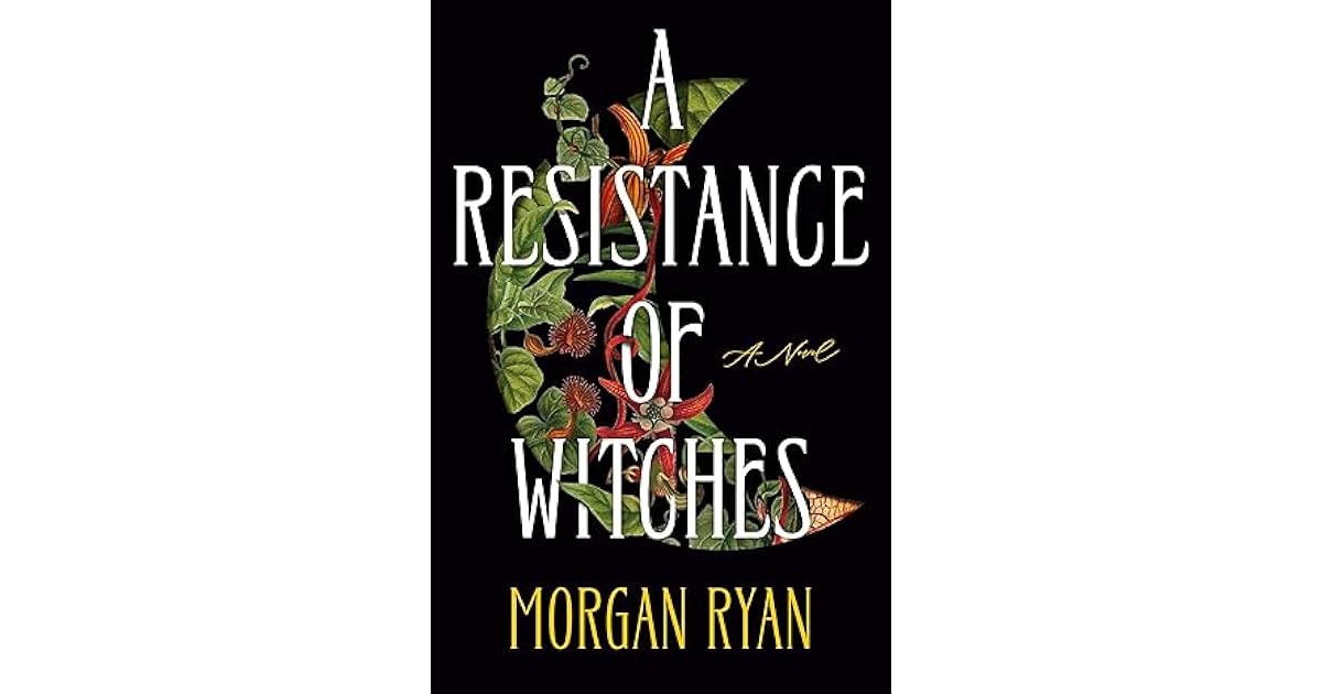 Book giveaway for A Resistance of Witches by Morgan Ryan Mar 03-Mar 17, 2025