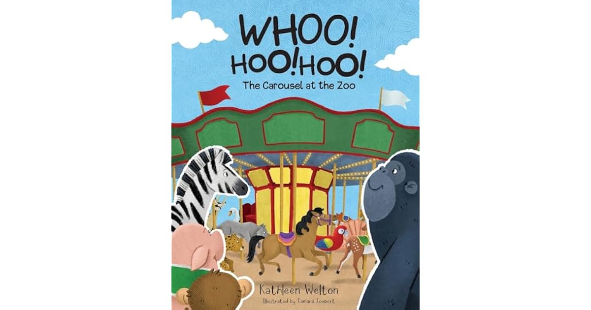 Book giveaway for Whoo! Hoo! Hoo!: The Carousel at the Zoo by Kathleen ...
