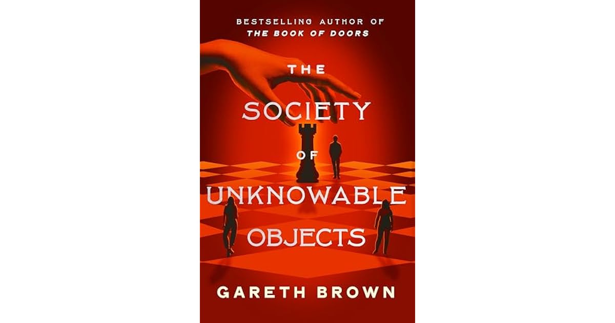 Book giveaway for The Society of Unknowable Objects by Gareth Brown Feb ...