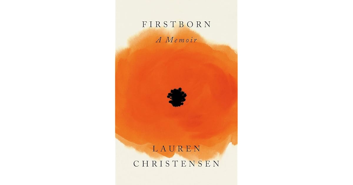 Book giveaway for Firstborn: A Memoir by Lauren Christensen Jan 11-Jan ...
