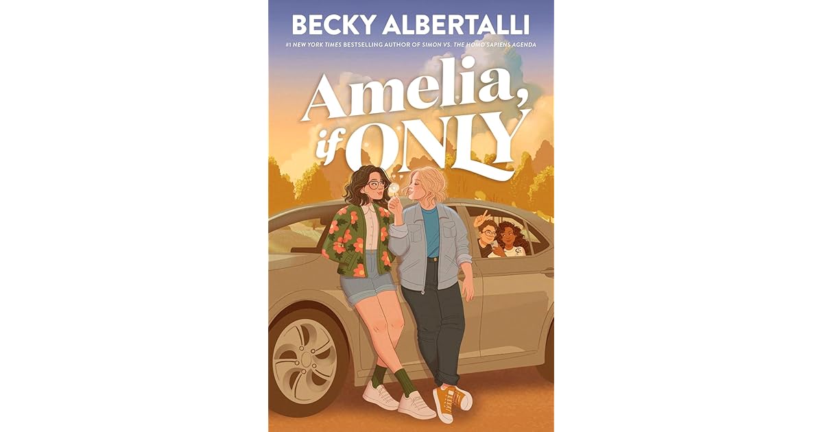 Book giveaway for Amelia, If Only by Becky Albertalli Apr 07-May 05, 2025