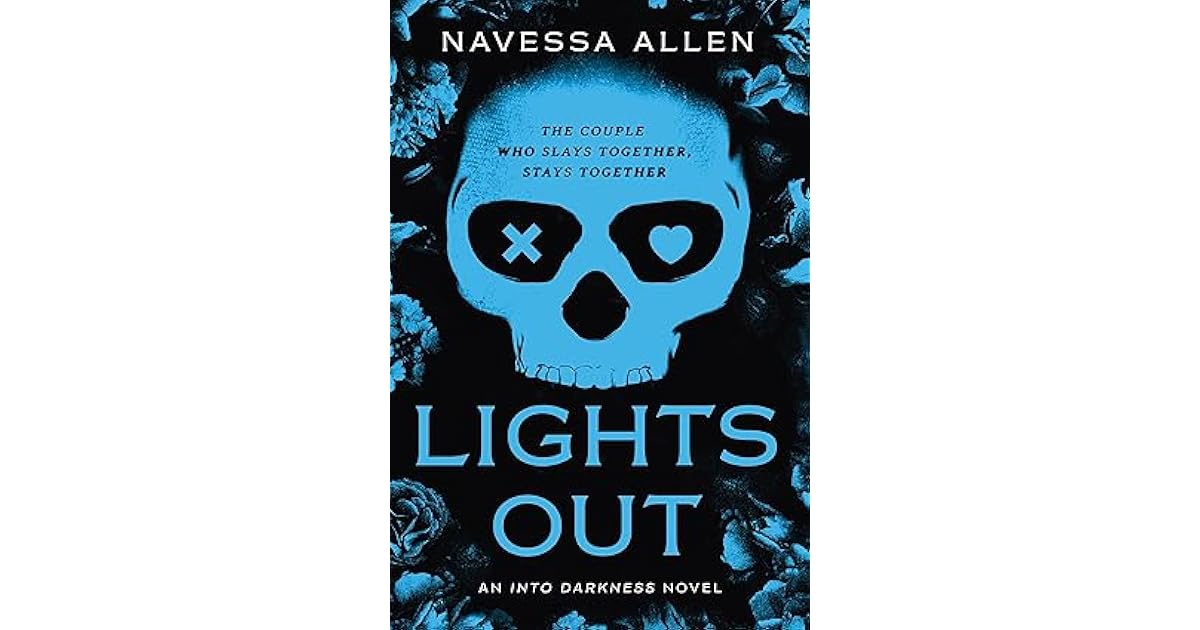 Book giveaway for Lights Out (Into Darkness, #1) by Navessa Allen Nov ...