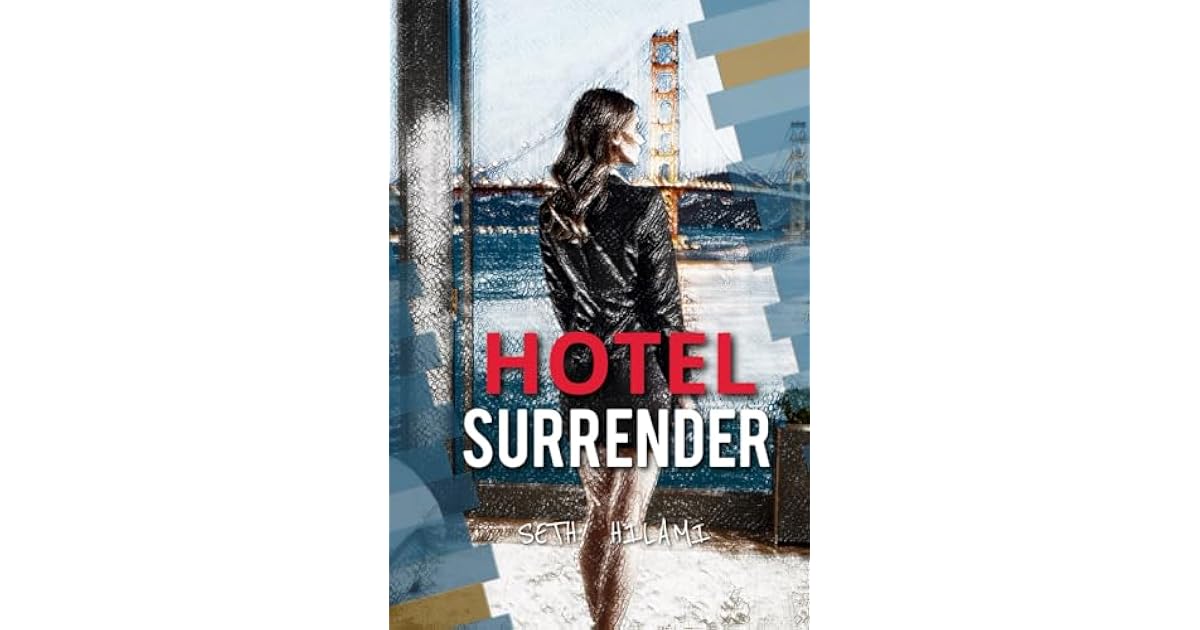 Book giveaway for Hotel Surrender by Seth Hilami Jul 02-Jul 14, 2025