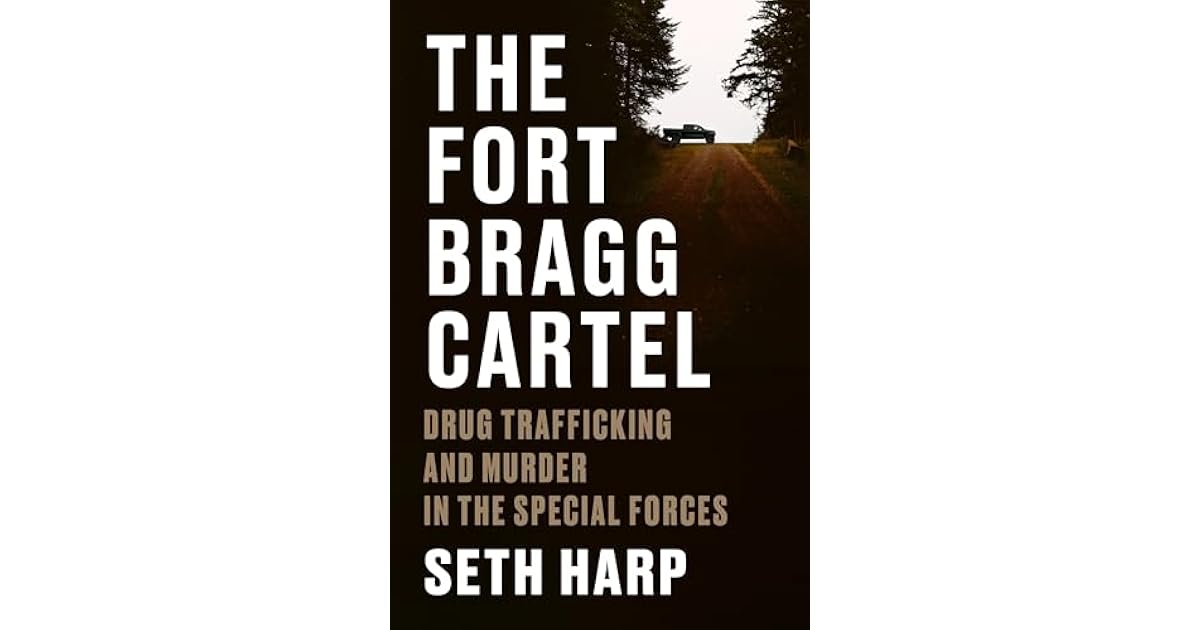 Book giveaway for The Fort Bragg Cartel: Drug Trafficking and Murder in ...