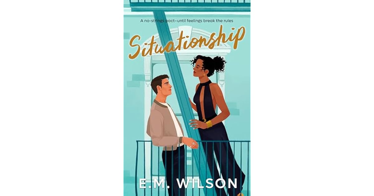 Book giveaway for Situationship by E.M. Wilson Feb 14-Mar 13, 2025