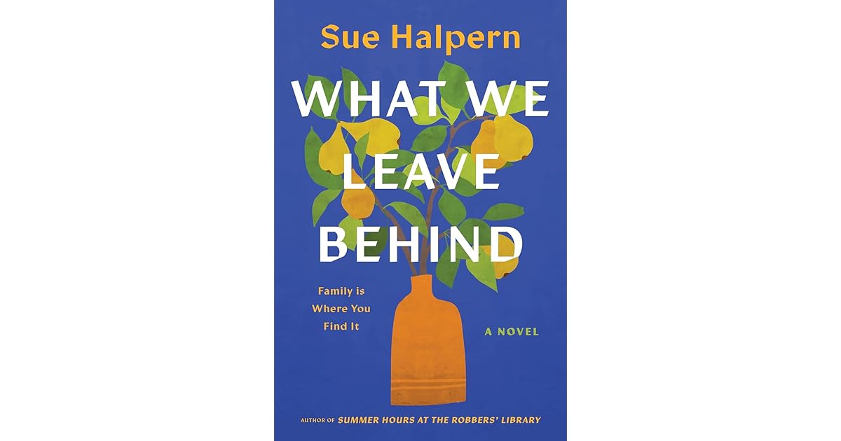 Book giveaway for What We Leave Behind by Sue Halpern May 20-Jun 17, 2025