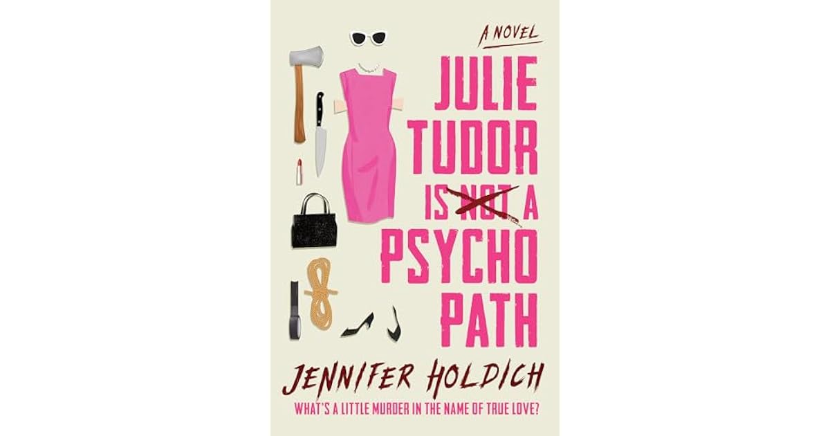Book giveaway for Julie Tudor Is Not a Psychopath by Jennifer Holdich ...