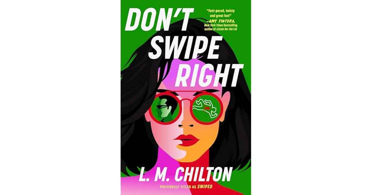 Book giveaway for Don't Swipe Right by L.M. Chilton Apr 28-May 12, 2025