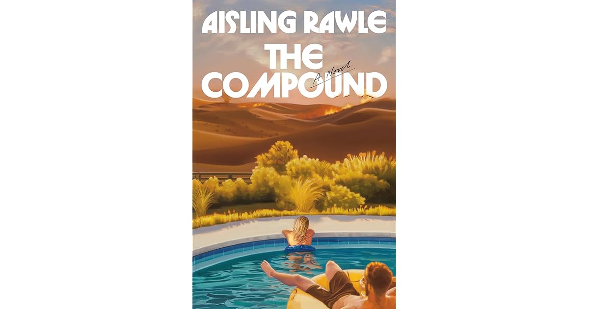 Book giveaway for The Compound by Aisling Rawle Mar 16-Apr 15, 2025