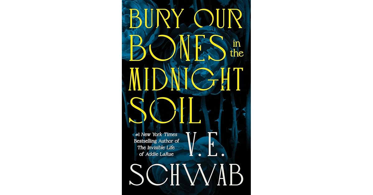 Book giveaway for Bury Our Bones in the Midnight Soil by V.E. Schwab Feb 01-Feb 14, 2025