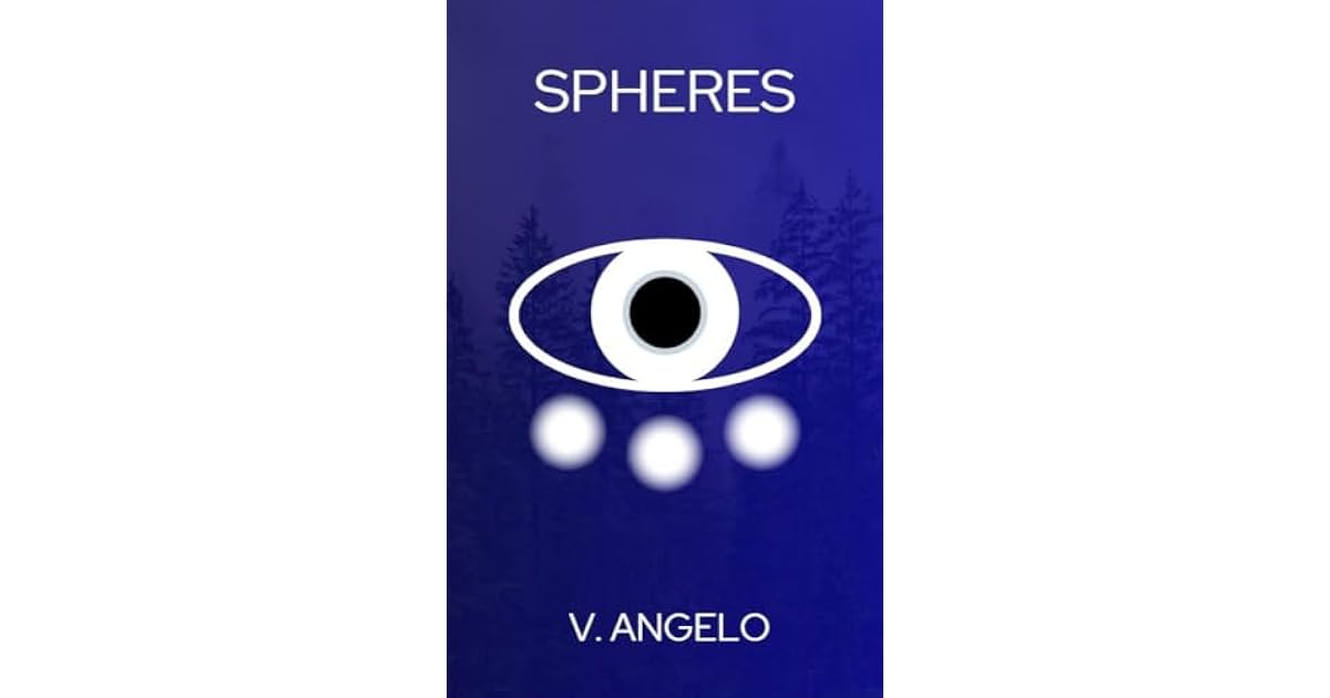 Book giveaway for Spheres (Spheres, #1) by V. Angelo Jun 05-Jul 04, 2025