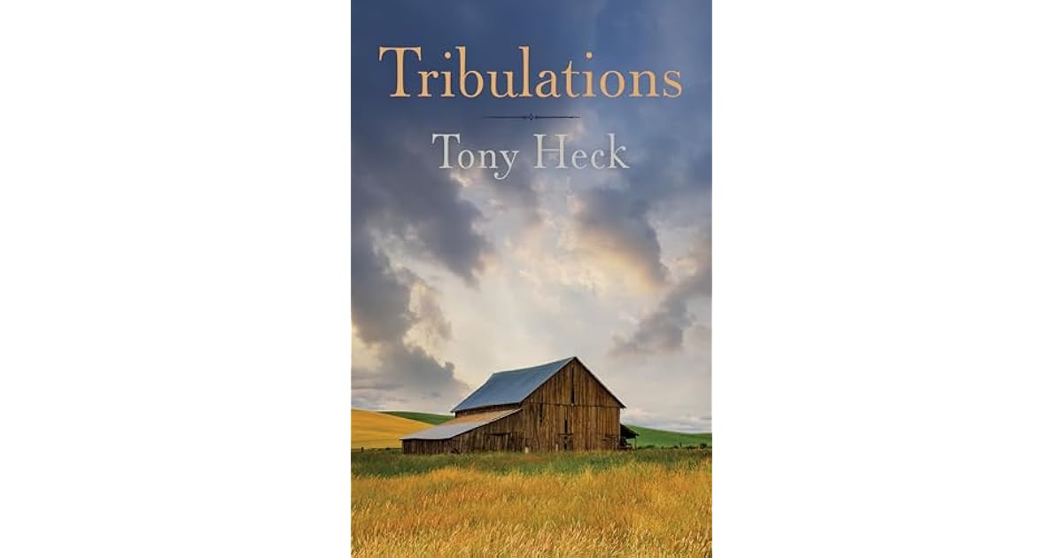 Book giveaway for Tribulations by Tony Heck Mar 13-Mar 31, 2025
