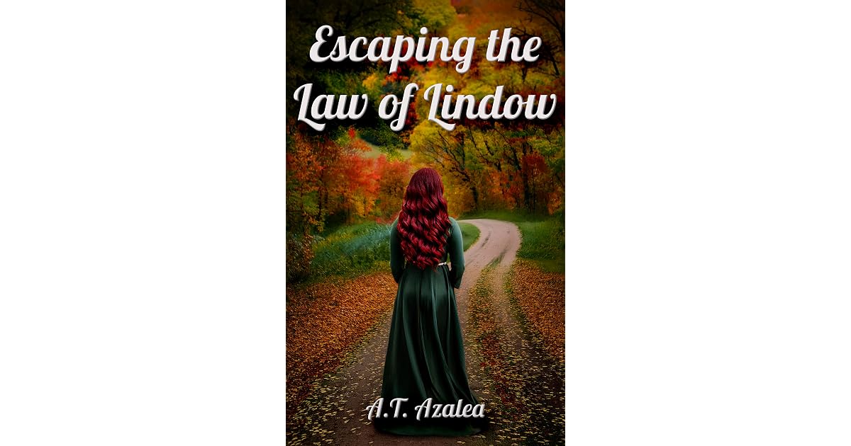 Book giveaway for Escaping the Law of Lindow (Law of Lindow, #1) by A.T ...