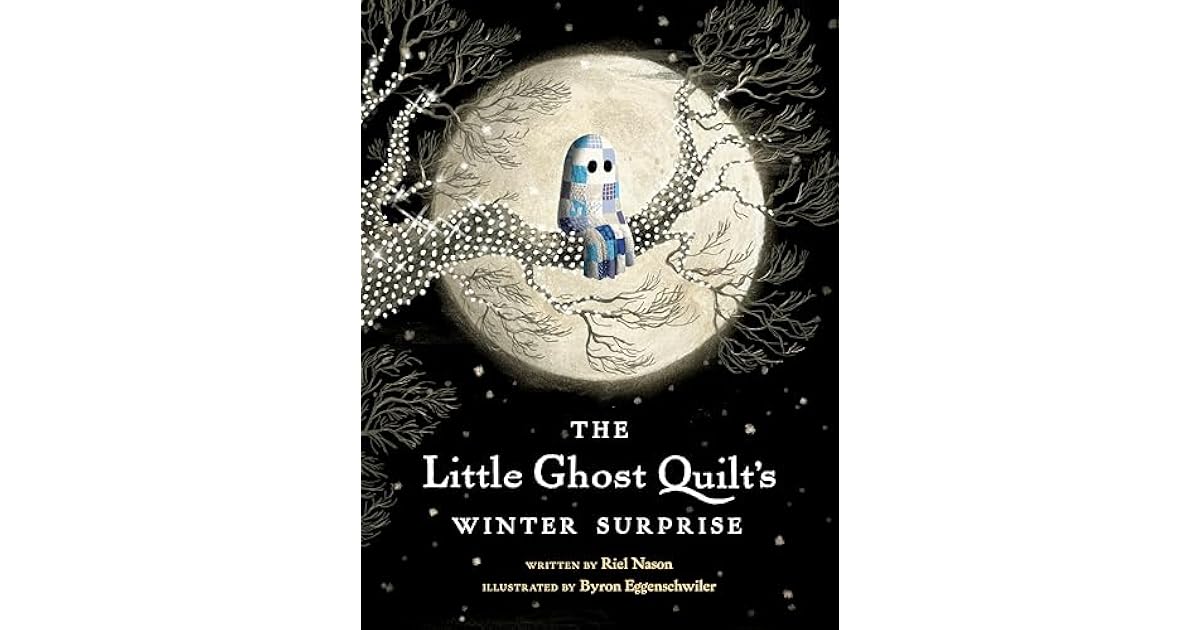 Book giveaway for The Little Ghost Quilt's Winter Surprise by Riel ...
