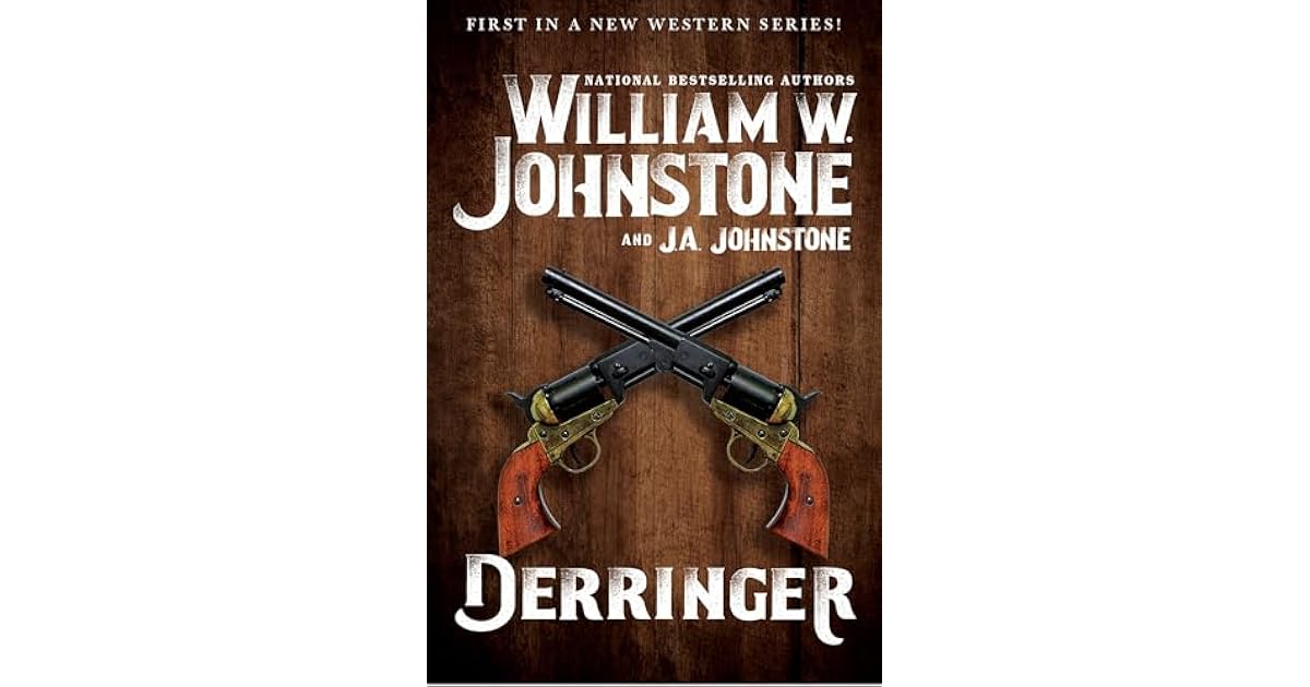 Book giveaway for Derringer by William W. Johnstone Aug 03-Aug 17, 2025