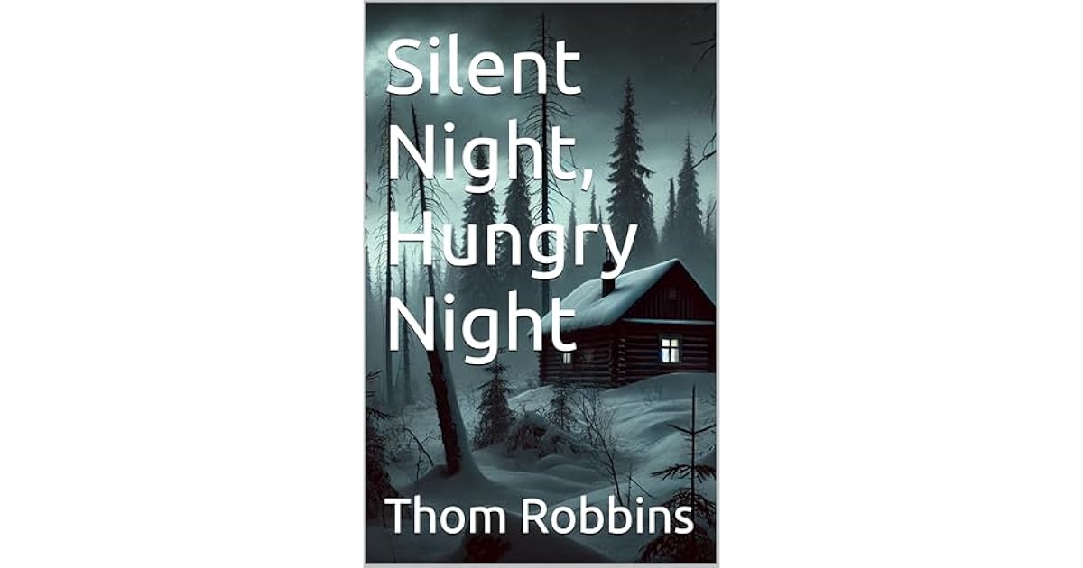Book giveaway for Silent Night, Hungry Night by Thom Robbins Dec 09-Dec ...