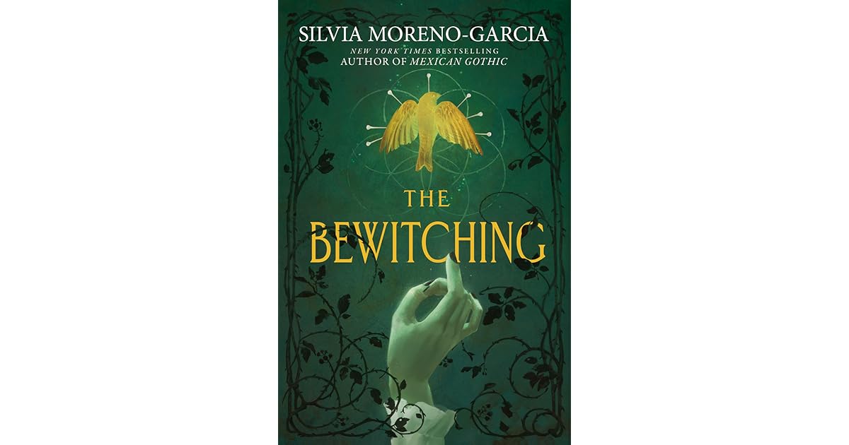 Book giveaway for The Bewitching by Silvia Moreno-Garcia Sep 19-Oct 18 ...