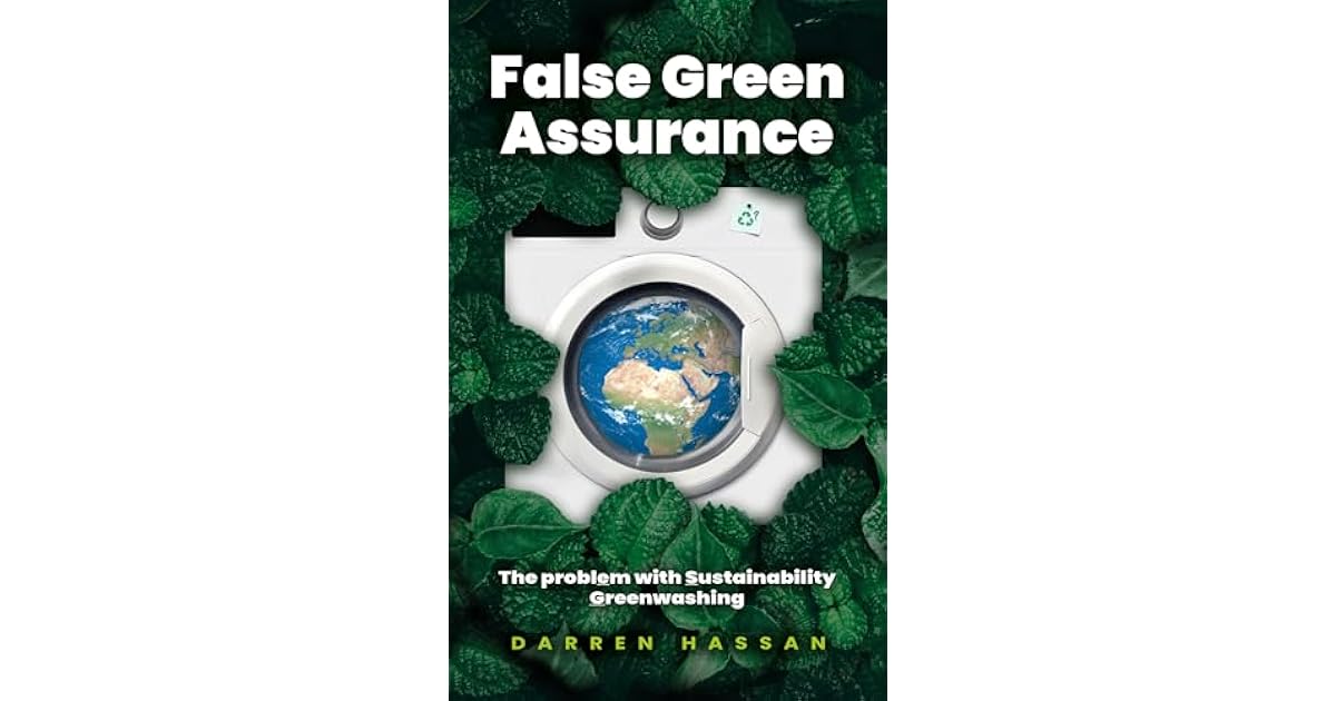 Book giveaway for False Green Assurance: The Problem with ...
