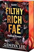Filthy Rich Fae Series by Geneva Lee