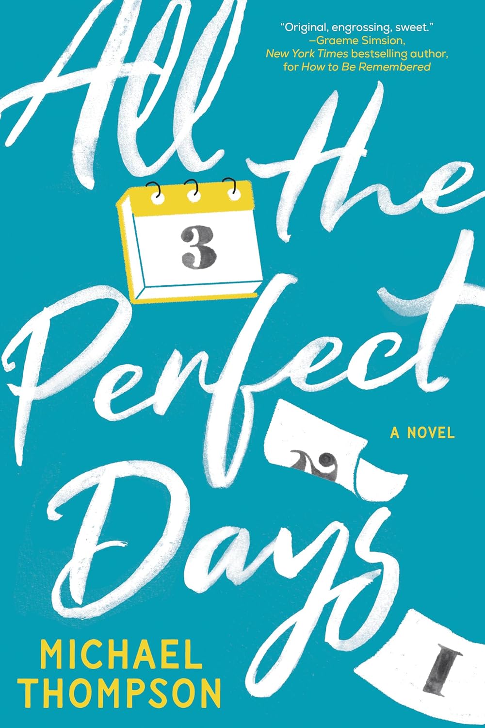[PDF] Book Download All the Perfect Days by Michael Thompson | GM Binder
