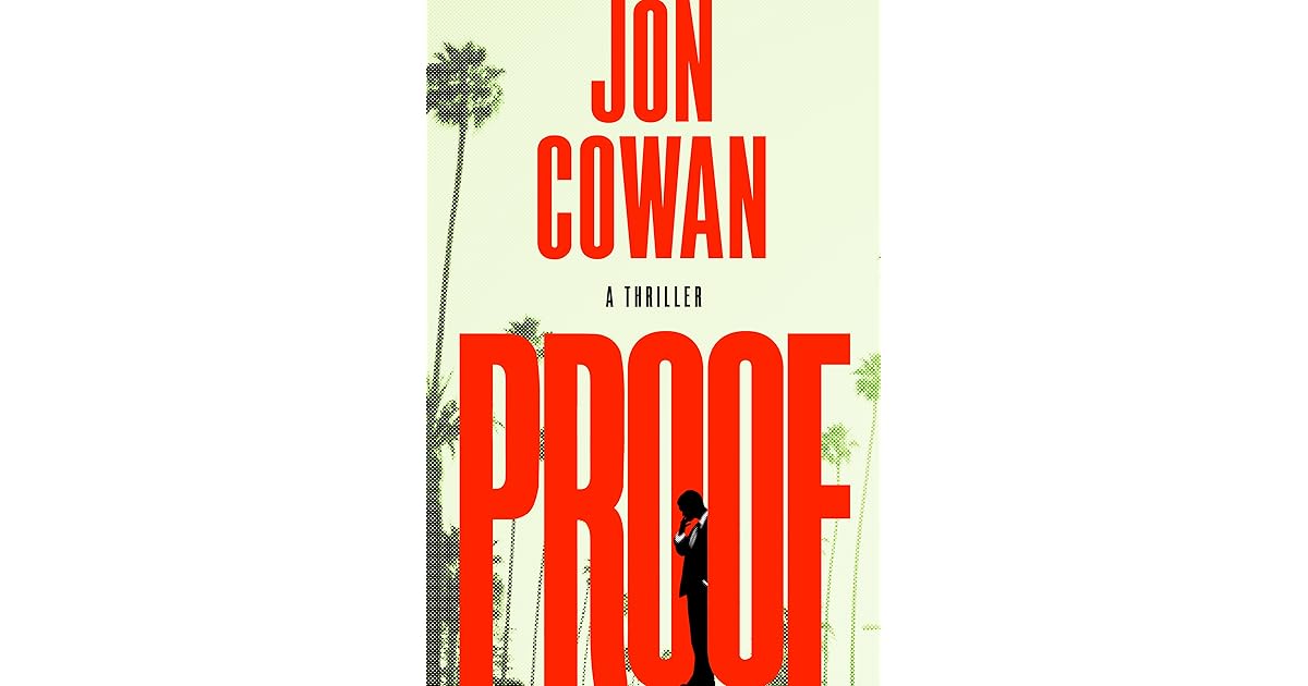 Book giveaway for Proof by Jon Cowan Feb 10-Feb 24, 2025