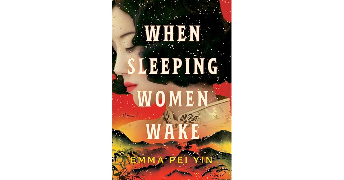 Book giveaway for When Sleeping Women Wake by Emma Pei Yin Jan 19-Feb ...
