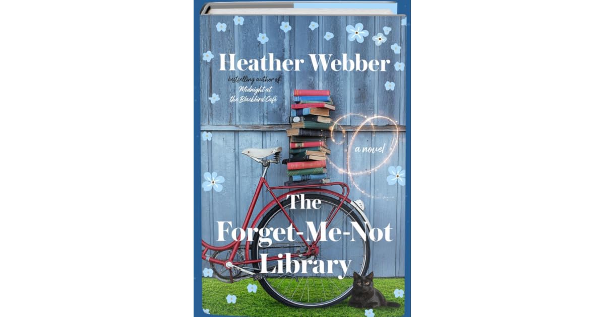 Book giveaway for The Forget-Me-Not Library by Heather Webber Jun 23 ...