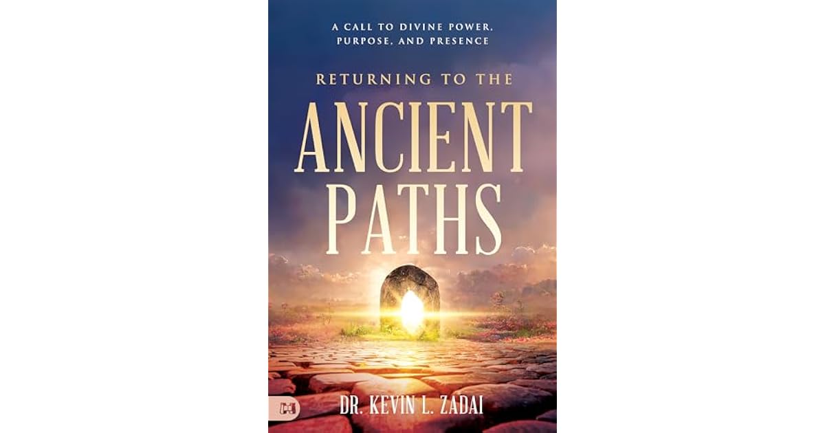Book giveaway for Returning to the Ancient Paths: A Call to Divine ...