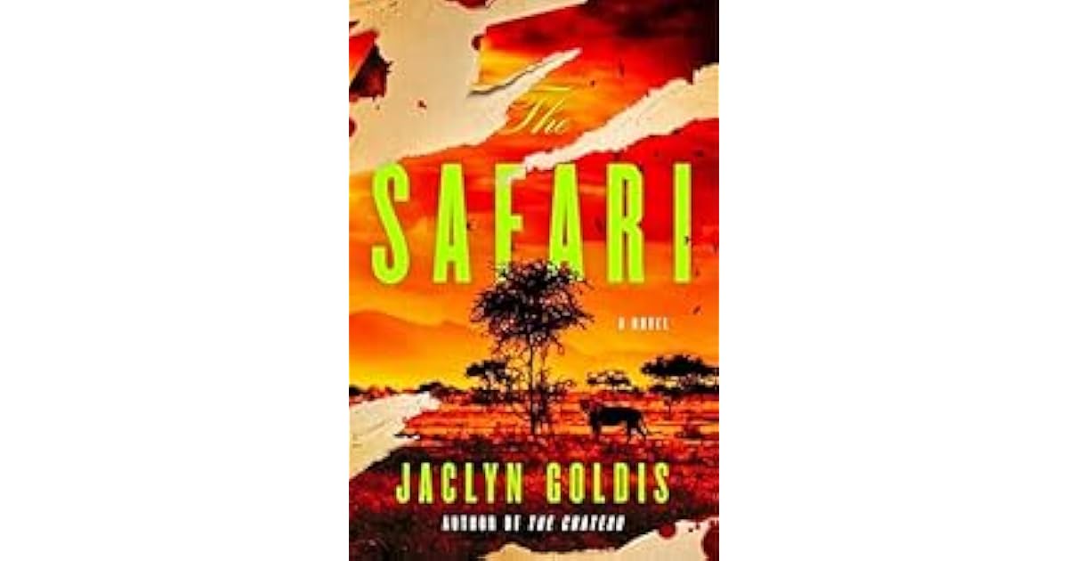 Book giveaway for The Safari by Jaclyn Goldis Mar 10-Mar 31, 2025