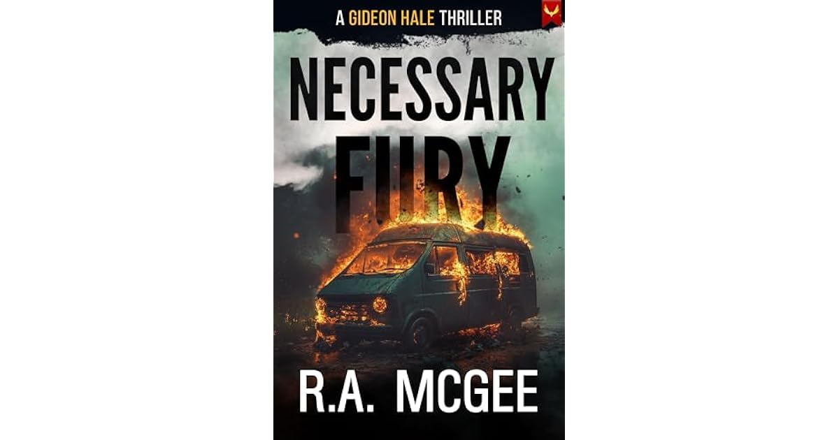 Book giveaway for Necessary Fury: A Gideon Hale Action Thriller by R.A ...