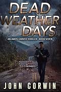 Amos Carver Series by John Corwin