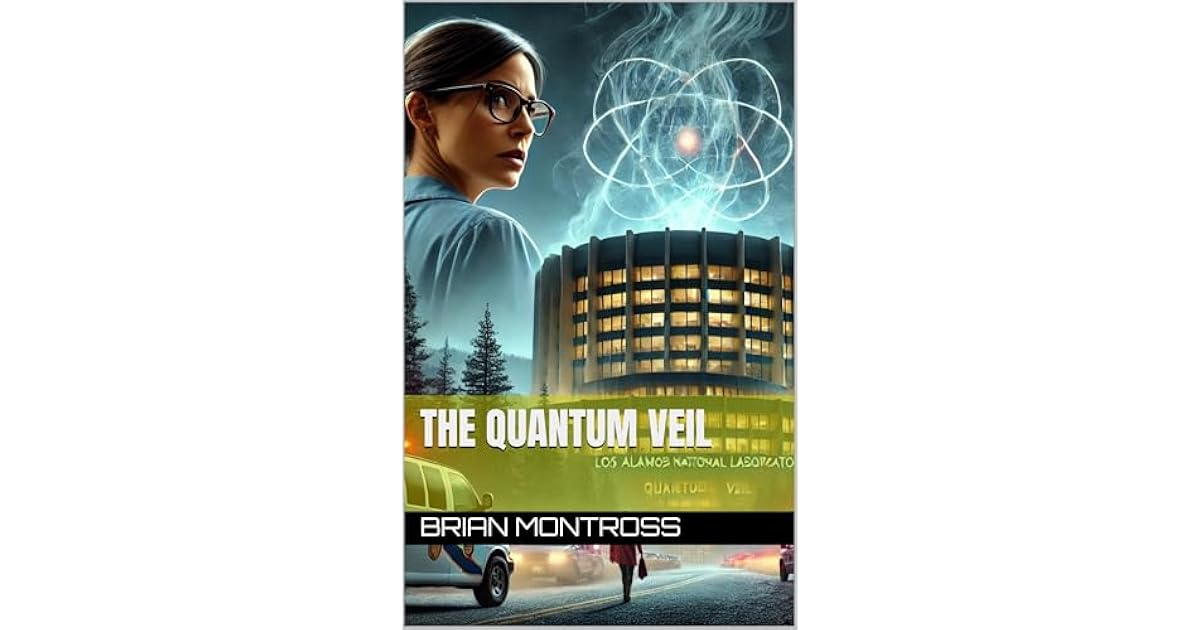 Book giveaway for The Quantum Veil by Brian Montross Jul 10-Aug 08, 2025