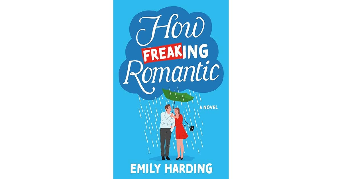 Book giveaway for How Freaking Romantic by Emily Harding Mar 24-Apr 07 ...
